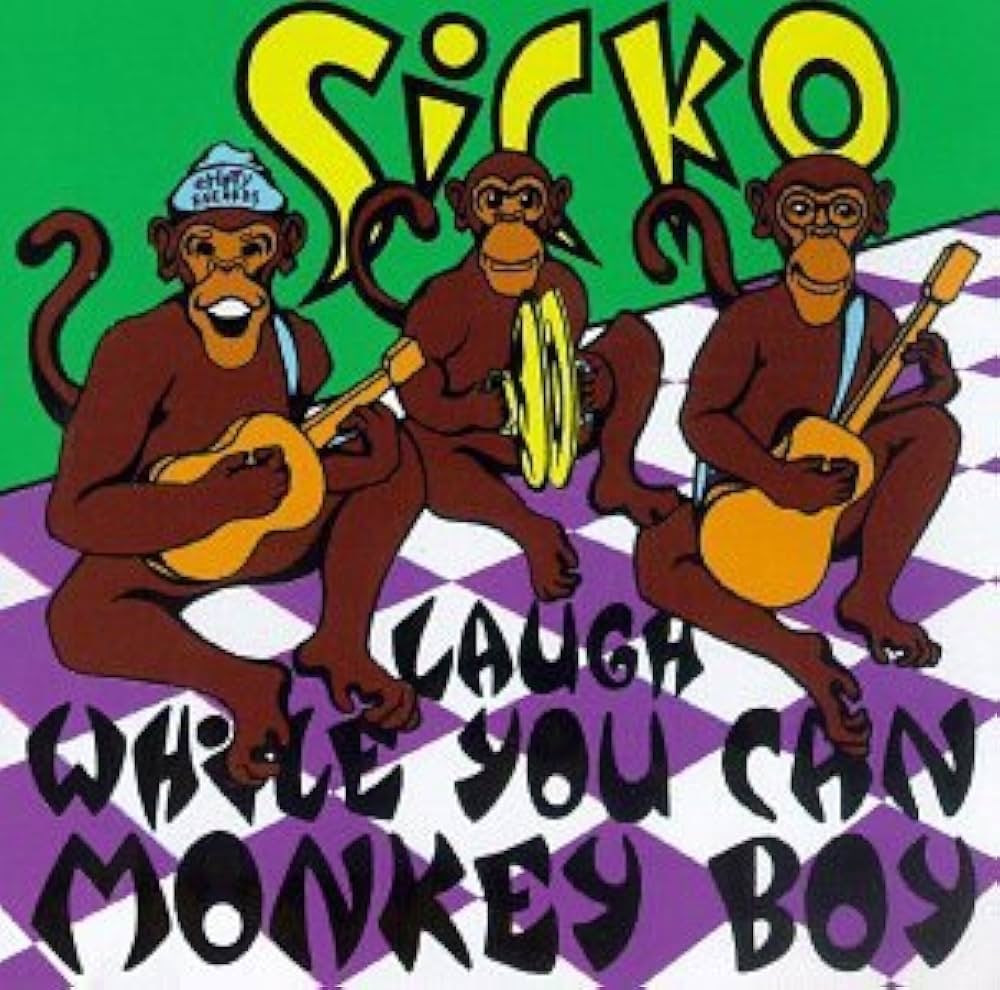 Sicko - Laugh While You Can Monkey Boy Lp or Cd | Mom's Basement Records