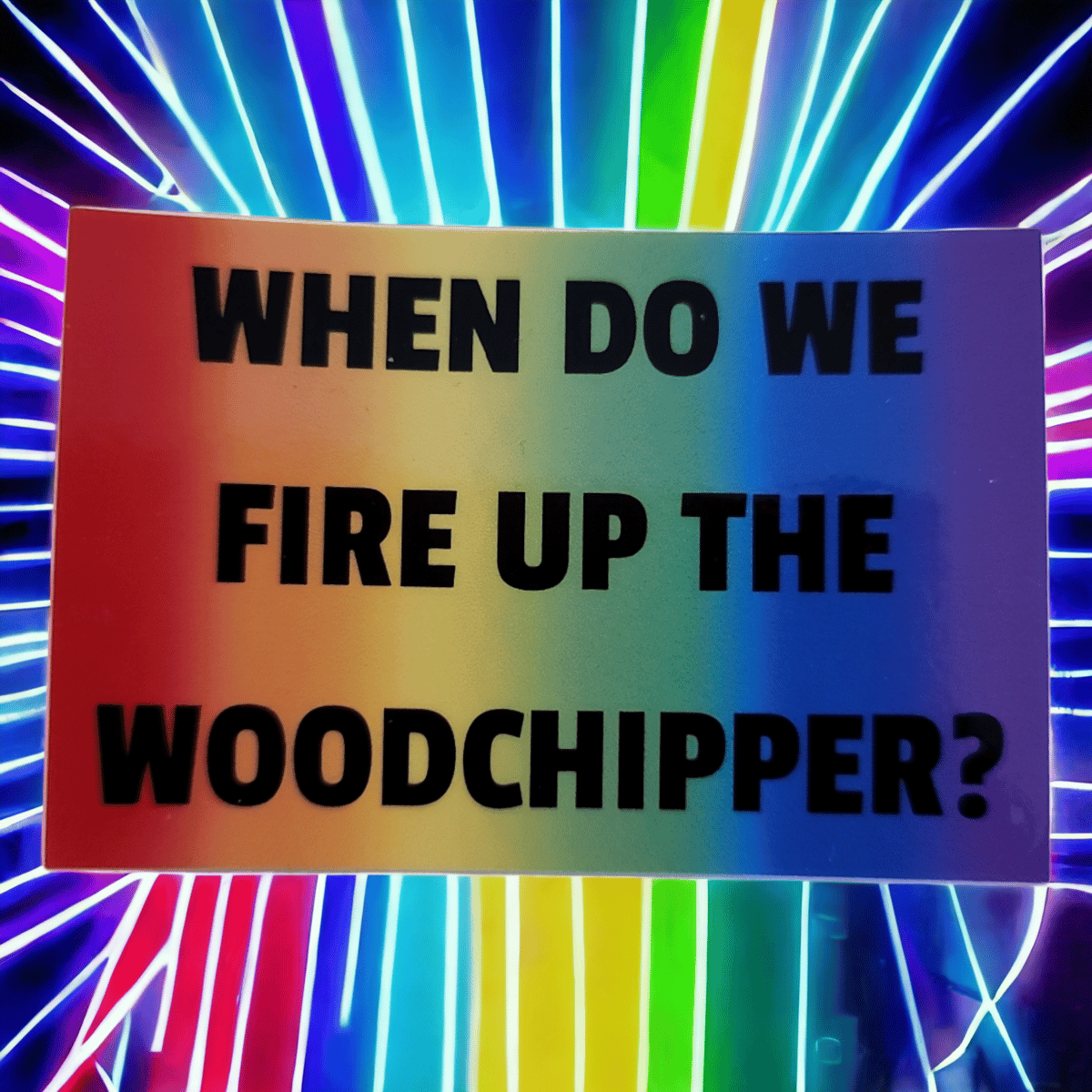 305. Woodchipper Sticker | Gun Slaps