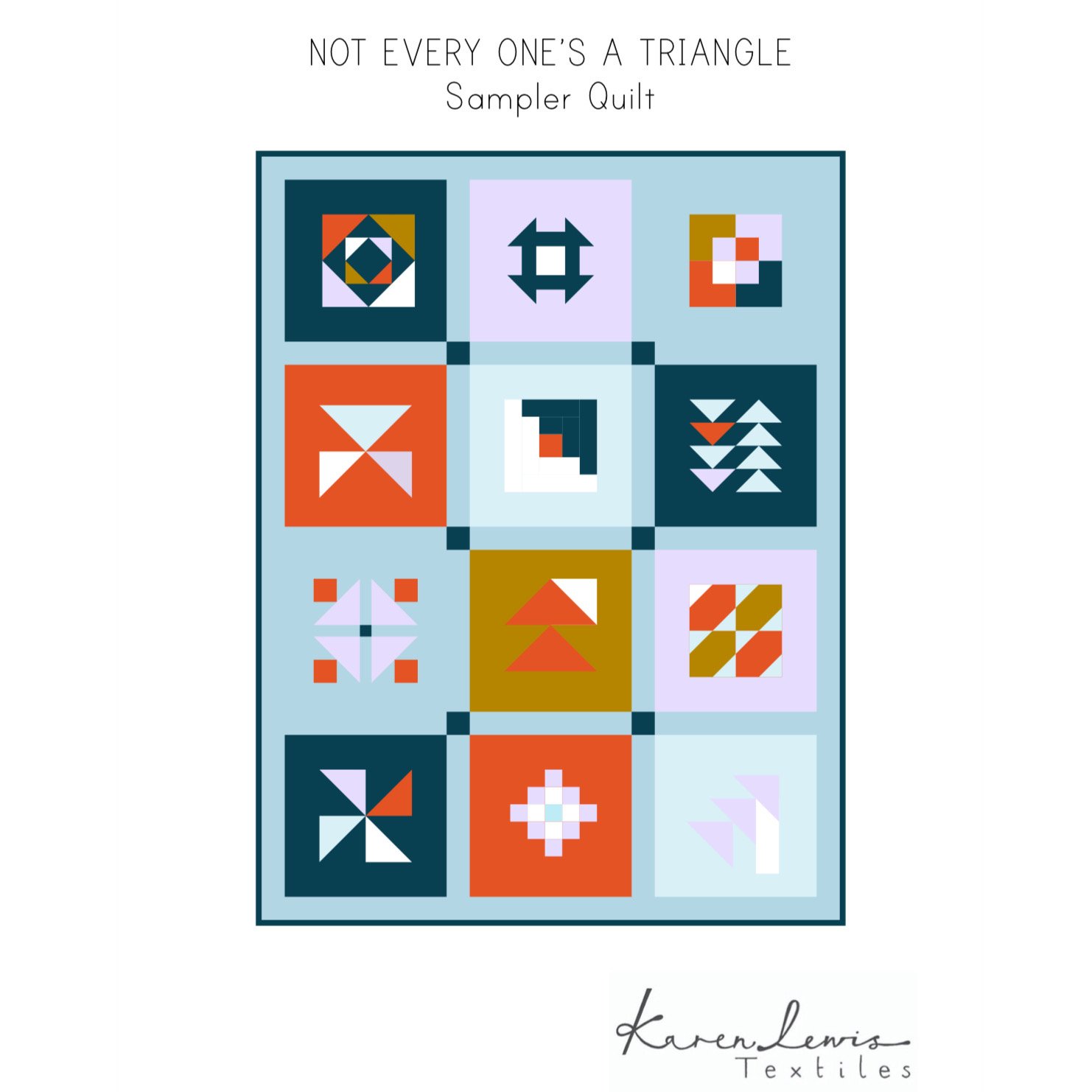 Not Every one's a Triangle Sampler Quilt PDF Pattern / Karen Lewis Textiles