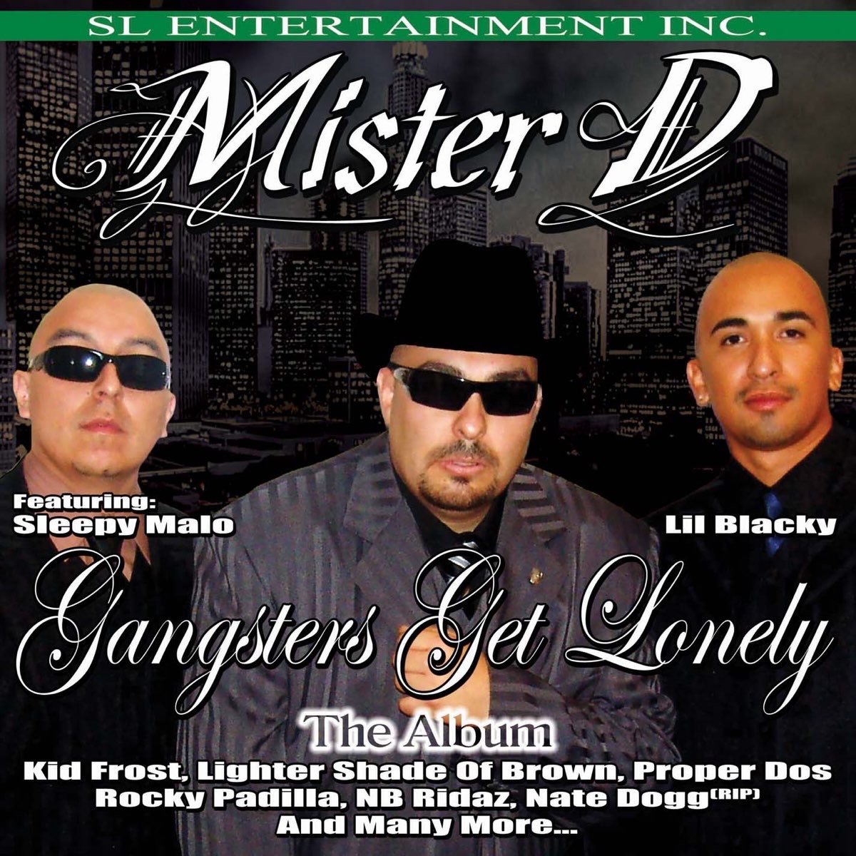 LOWPROFILE RECORDS — Mister D Gangster Get Lonely The Album