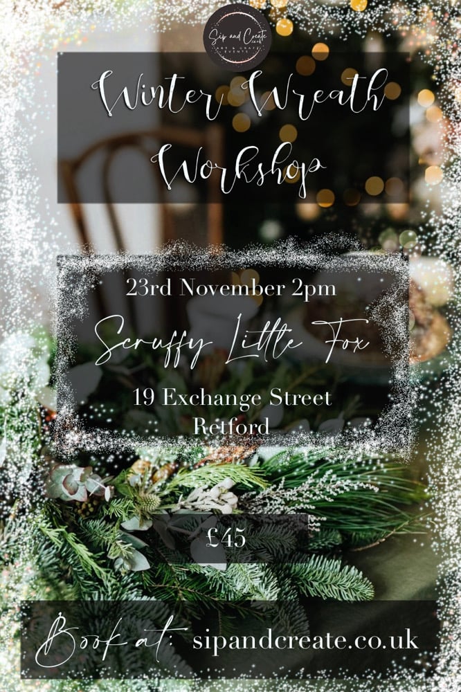 Winter Wreath Making Workshop at Scruffy Little Fox | Sip & Create
