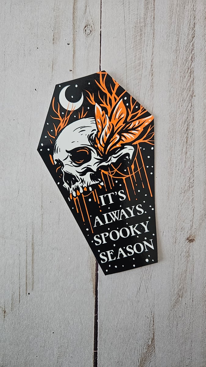 It's Always Spooky Season Coffin Sitcker | Manfish Inc.