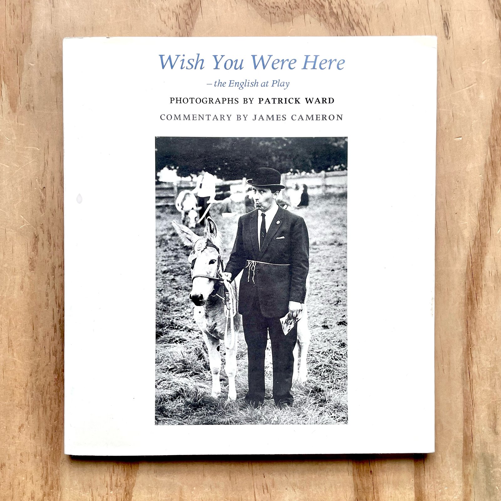 Patrick Ward - Wish You Were Here | Photobook Junkies