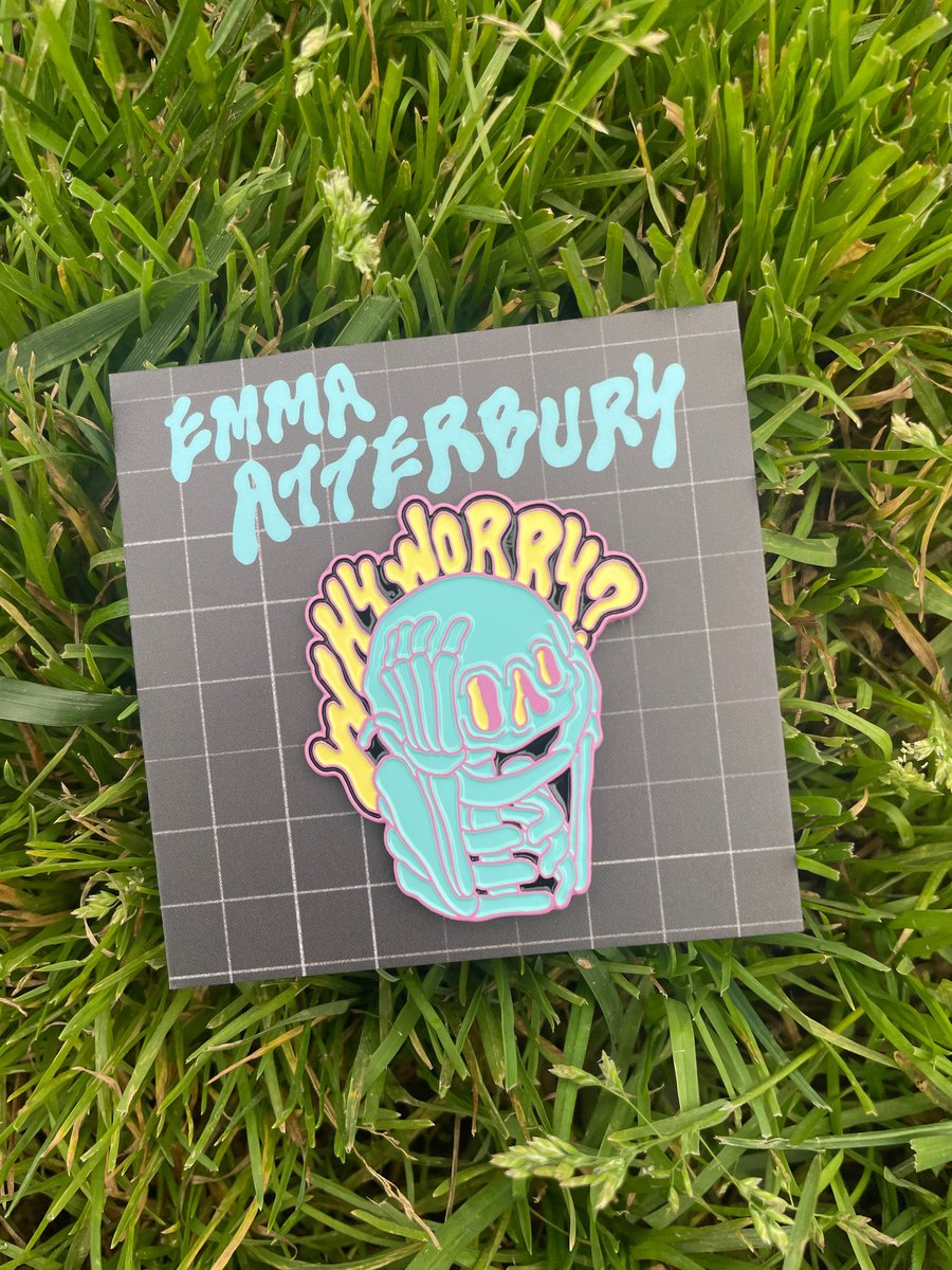 Why Worry Pin | EMMA ATTERBURY