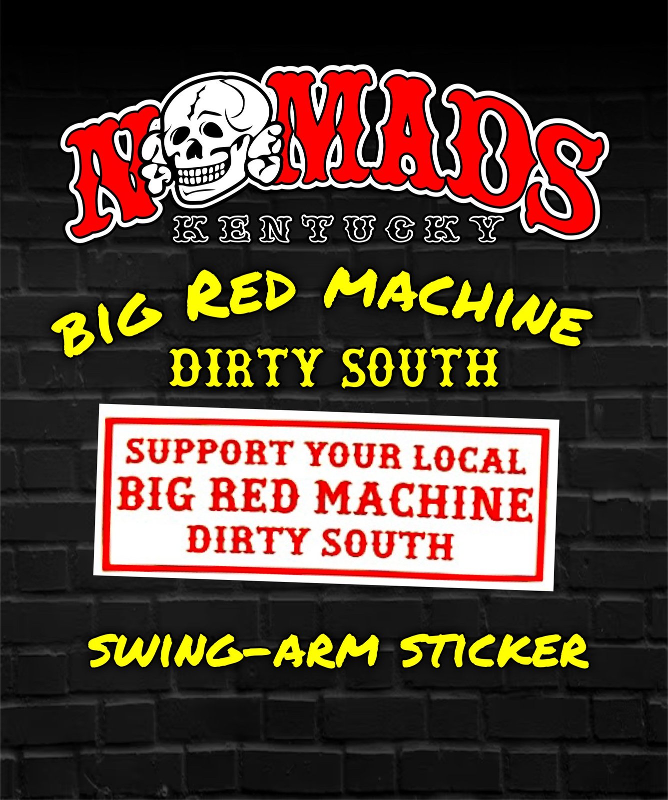 Support Big Red Machine Dirty South Sticker | HAMC Kentucky Nomads