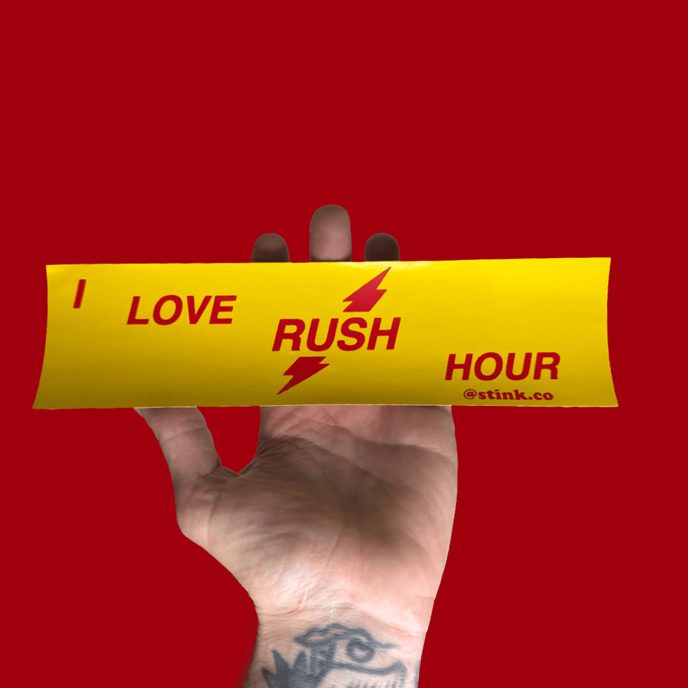 Rush Hour Bumper Sticker | Stink Co.