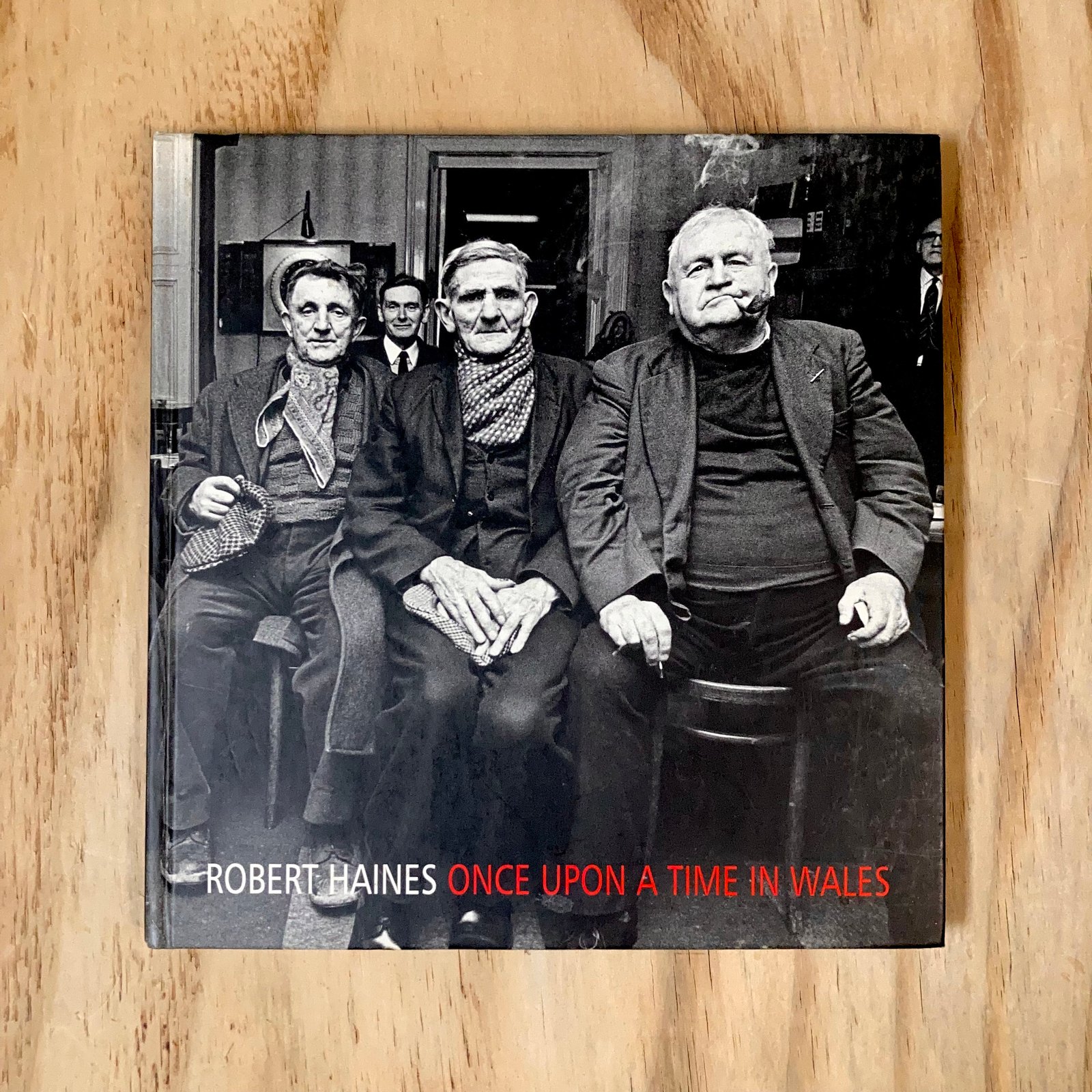 Robert Haines - Once Upon A Time In Wales | Photobook Junkies