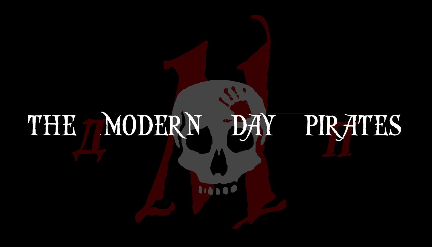 The Modern Day Pirates
