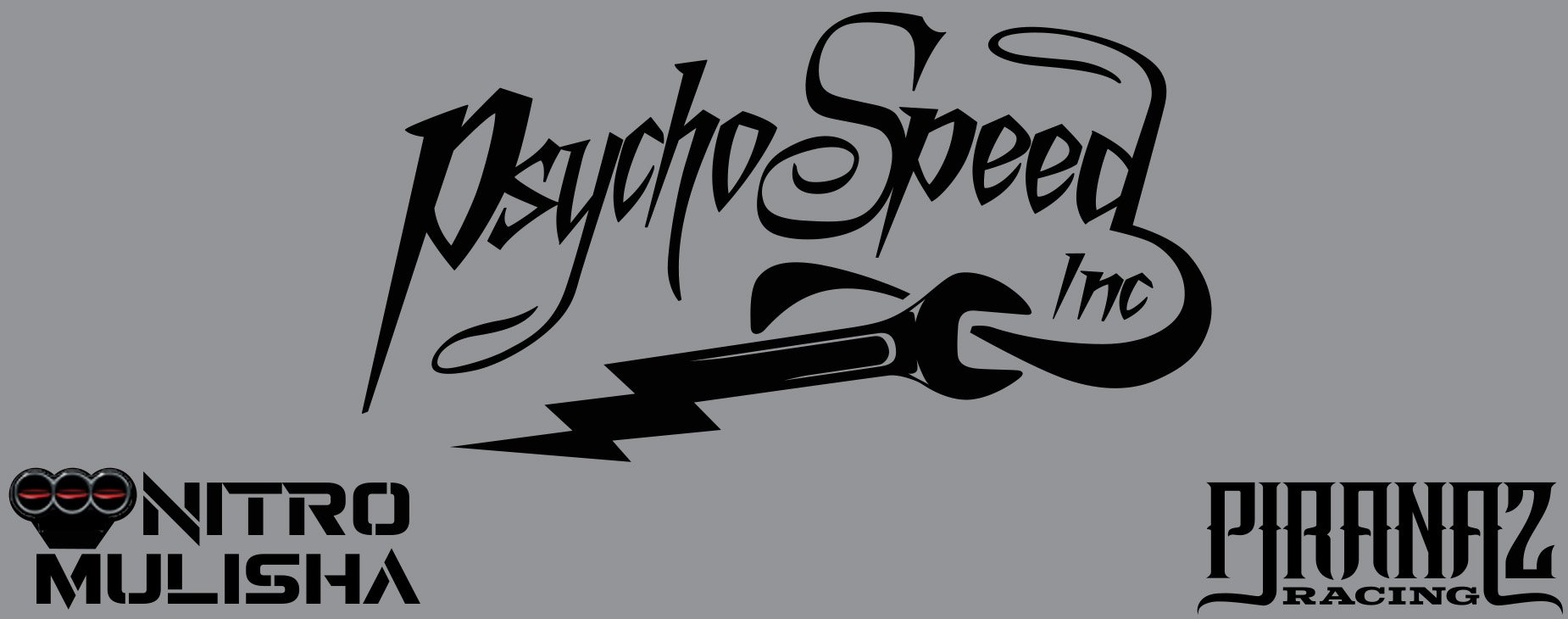 Home | Psycho Speed Inc. - PiranaZ