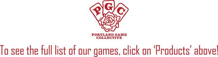Products | Portland Game Collective