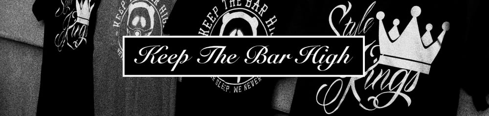 Home / Keep The Bar High