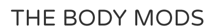 Home / The Body Mods